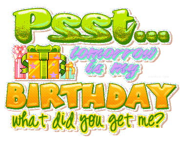 birthday-tomorrow.gif gif by tina-creatiivelytz | Photobucket